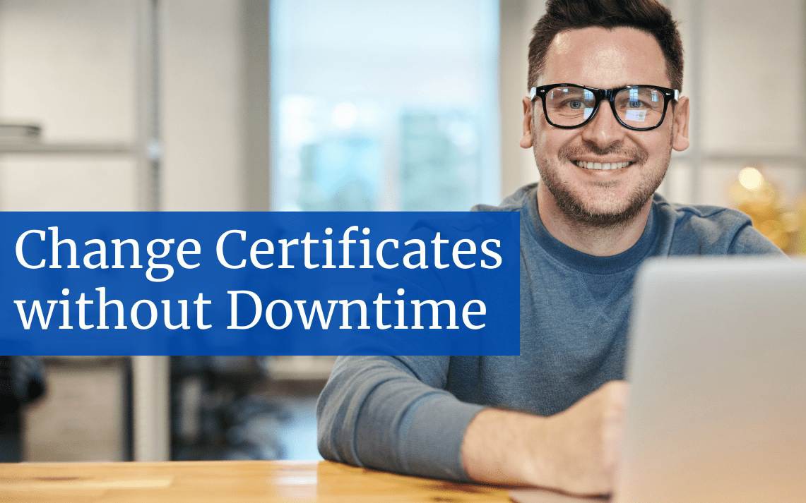  B How To Change Certificate Without Downtime DZone DevOps