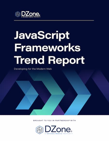 JavaScript Frameworks - DZone Trend Report